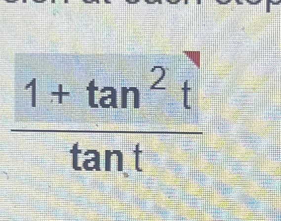 Solved 1+tan2ttant | Chegg.com