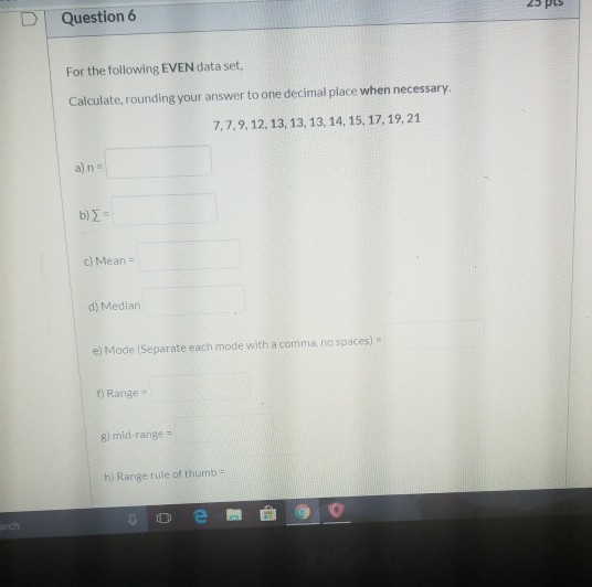 Solved 25 JS U Question 6 For The Following EVEN Data Set Chegg solved-25-js-u-question-6-for-the-following-even-data-set-chegg