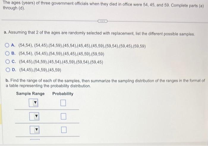 Solved The ages (years) of three government officials when | Chegg.com