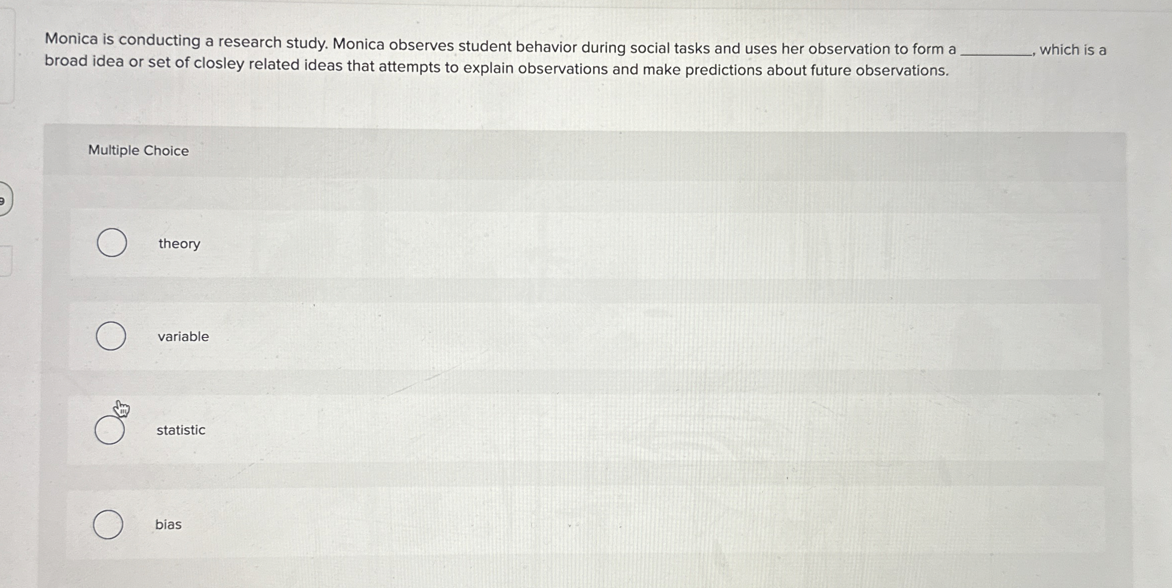Solved Monica is conducting a research study. Monica | Chegg.com