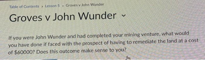If you were John Wunder and had completed your mining | Chegg.com