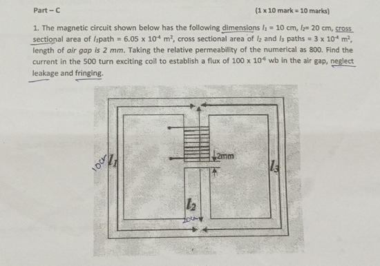 Solved Part - ﻿C( 1×10 ﻿mark =10 ﻿marks)The magnetic circuit | Chegg.com