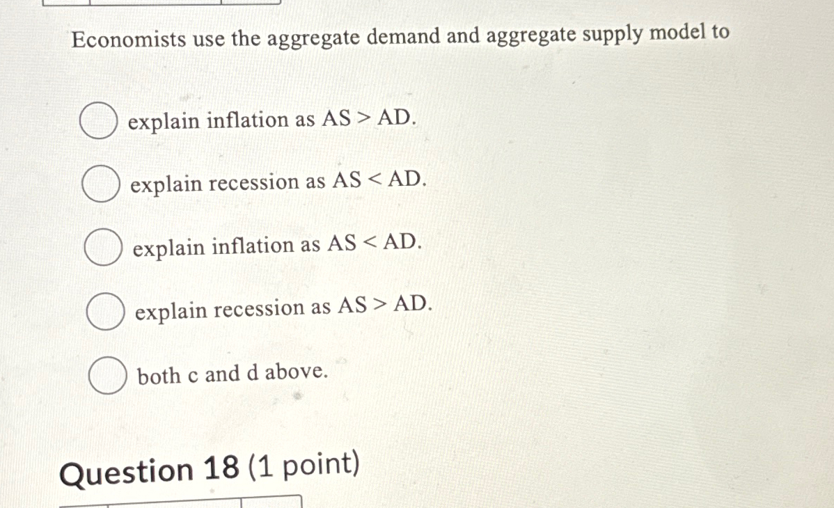 Solved Economists use the aggregate demand and aggregate | Chegg.com