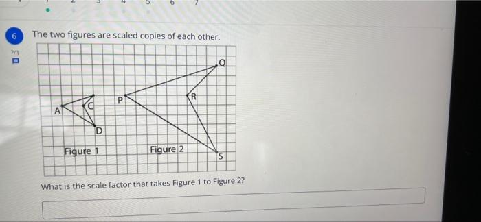 Solved 4 5 b 0 6 The two figures are scaled copies of each | Chegg.com
