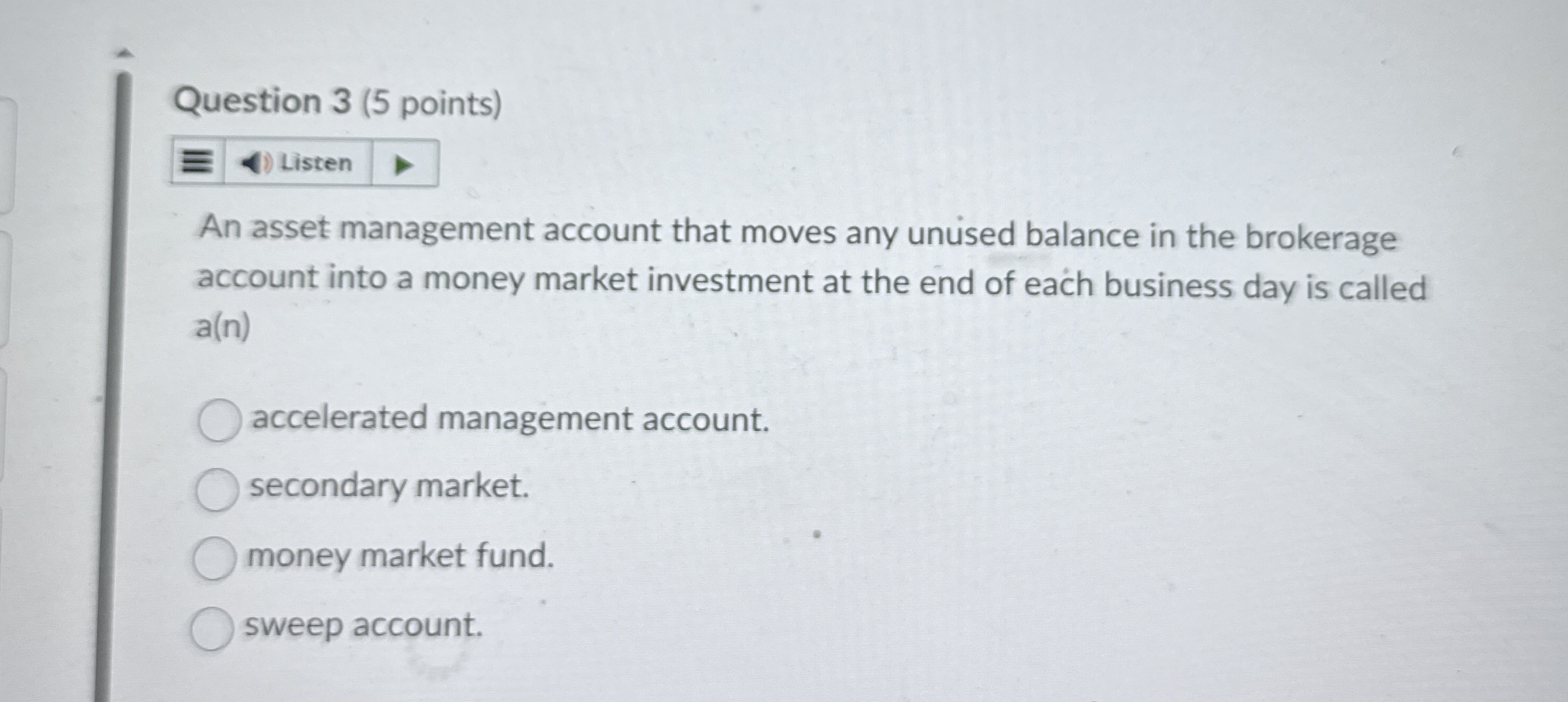 Solved Question 3 (5 ﻿points)ListenAn asset management | Chegg.com