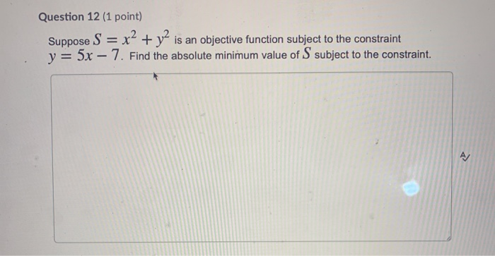 Solved suppose S = x^2 + y^2 is an objective function | Chegg.com