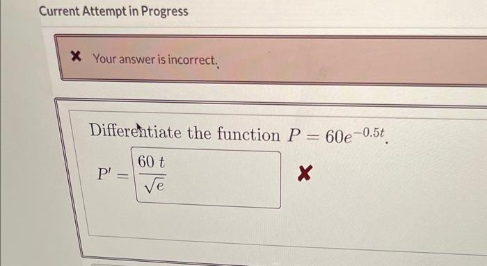 Solved Current Attempt in Progress Your answer is incorrect. | Chegg.com
