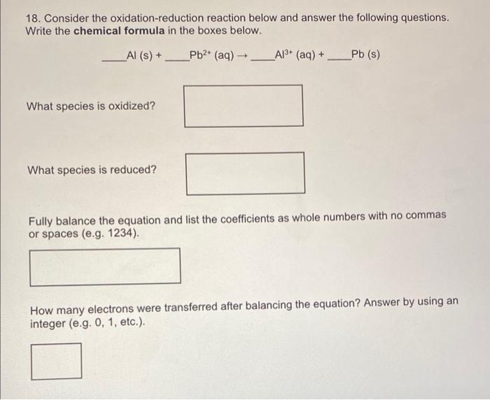 Solved 18. Consider the oxidation-reduction reaction below | Chegg.com