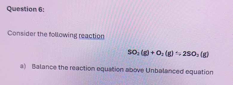 Solved Question 6 Consider The Following