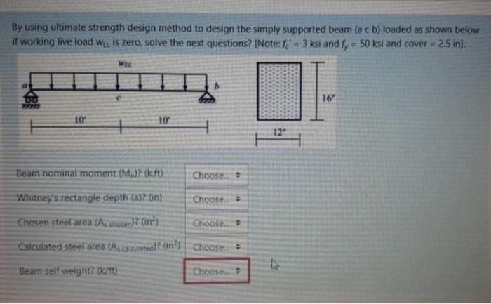 Solved By using ultimate strength design method to design | Chegg.com