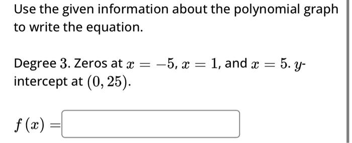 Solved Use the given information about the polynomial graph | Chegg.com