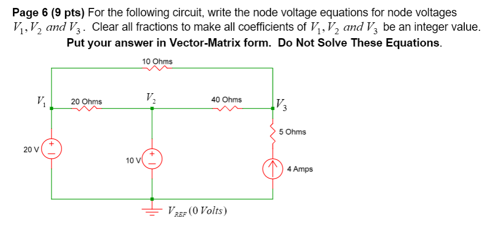 Solved For the following circuit, write the node voltage | Chegg.com