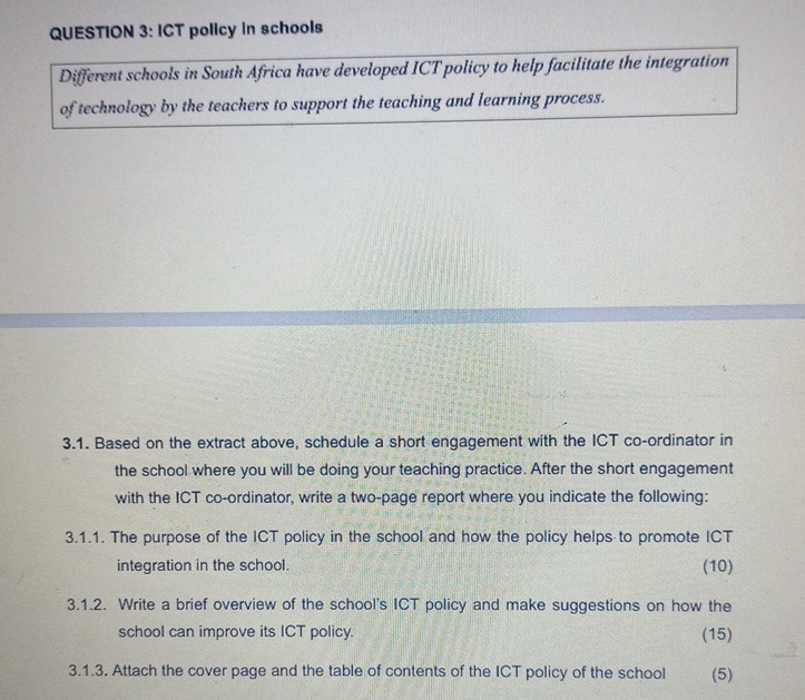 Solved QUESTION 3: ICT policy In schoolsDifferent schools in | Chegg.com