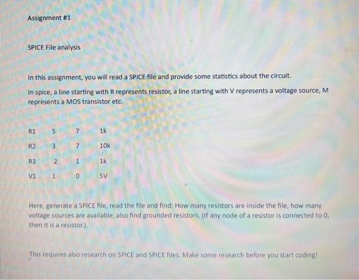 Solved Assignment #1 SPICE File analysis In this assignment, | Chegg.com