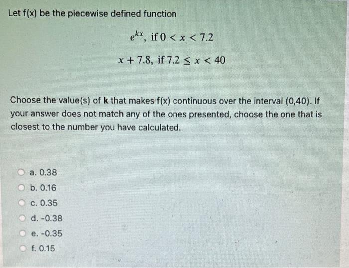 Solved Let f(x) be the piecewise defined function kx, if 0 | Chegg.com
