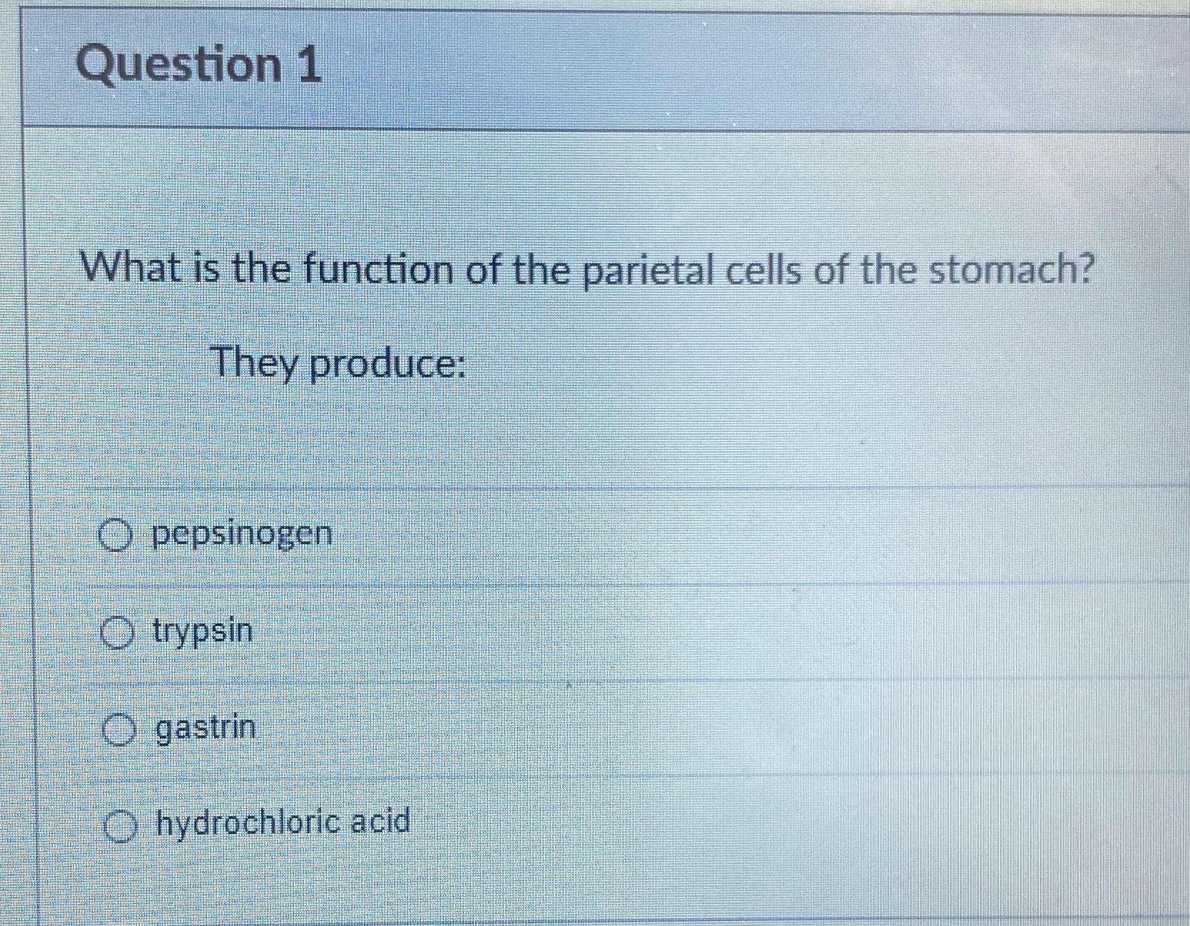 Solved Question 1What is the function of the parietal cells | Chegg.com