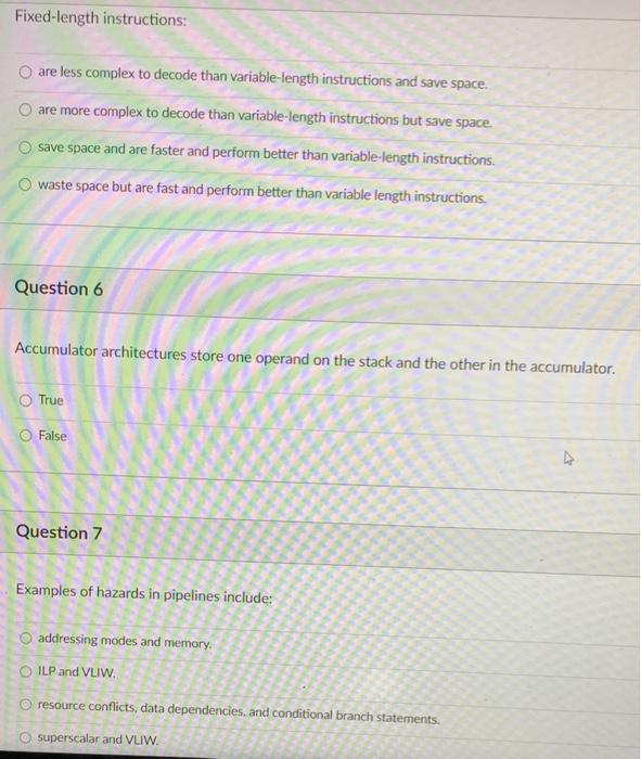 Solved Fixed-length instructions: are less complex to decode | Chegg.com