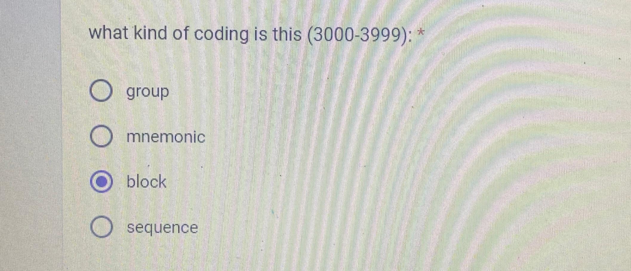 Solved what kind of coding is this (3000-3999): | Chegg.com