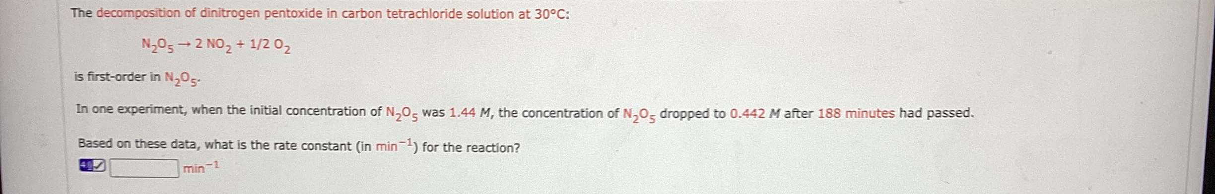 Solved The decomposition of dinitrogen pentoxide in carbon | Chegg.com