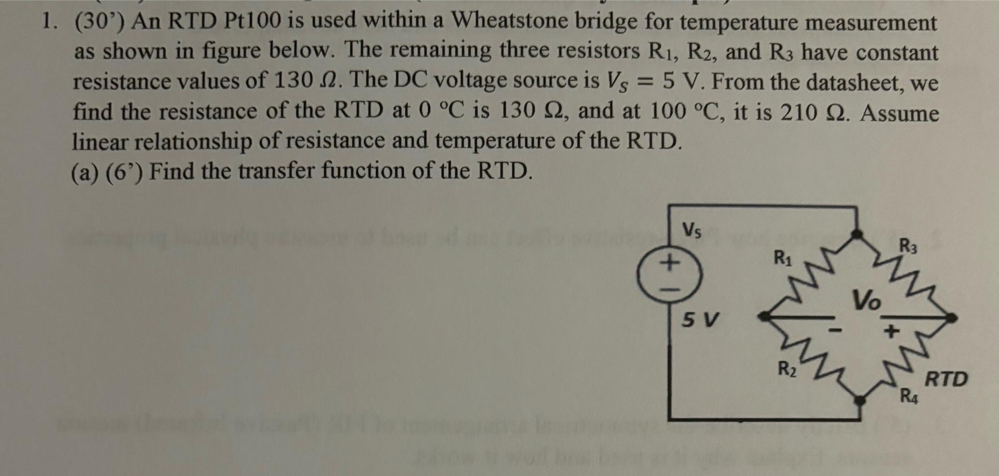 Solved (30') ﻿An RTD Pt100 ﻿is used within a Wheatstone | Chegg.com