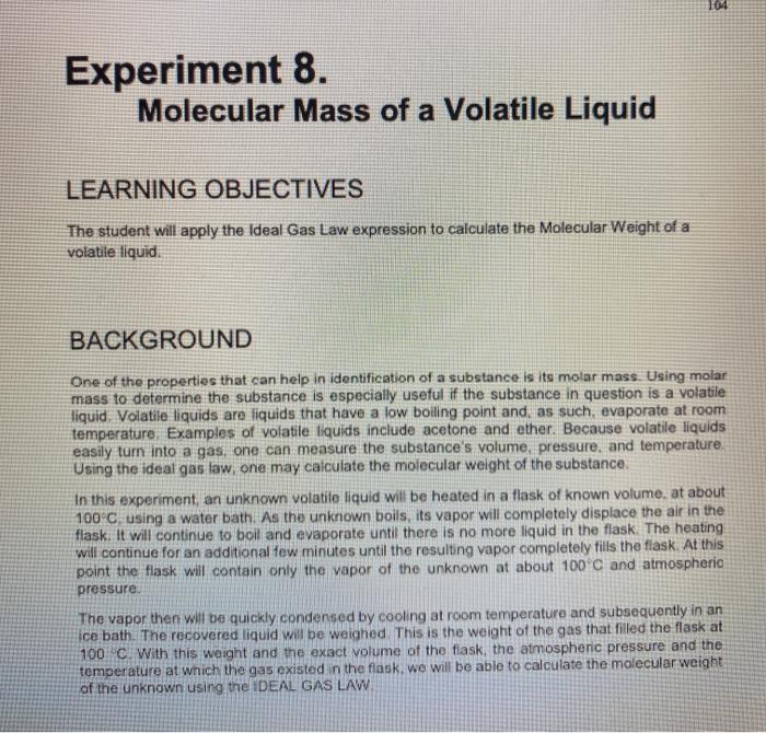 Solved 104 Experiment 8. Molecular Mass of a Volatile Liquid | Chegg.com