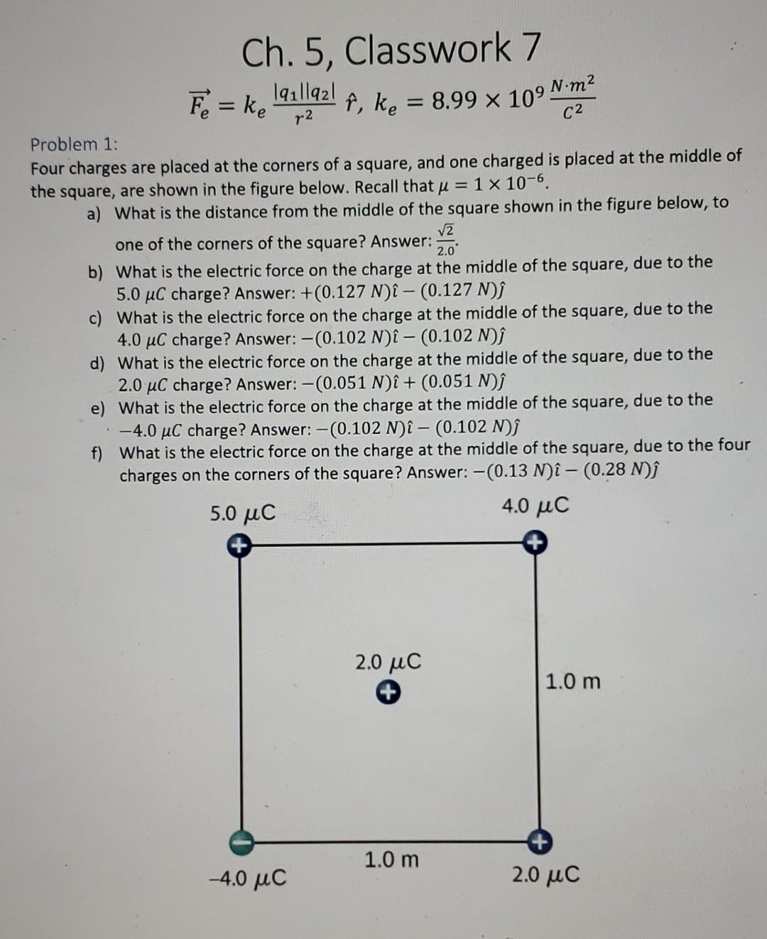 Solved Ch. 5, Classwork 7 191||92| r2 Fe = ke f, ke = 8.99 x | Chegg.com