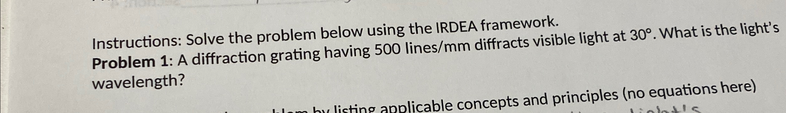 Solved Instructions: Solve the problem below using the IRDEA | Chegg.com