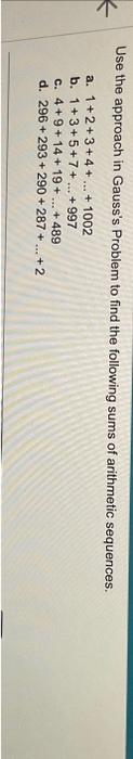 Solved Use the approach in Gauss's Problem to find the | Chegg.com