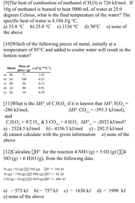 Solved [9]The heat of combustion of methanol (CHO) is 726 | Chegg.com