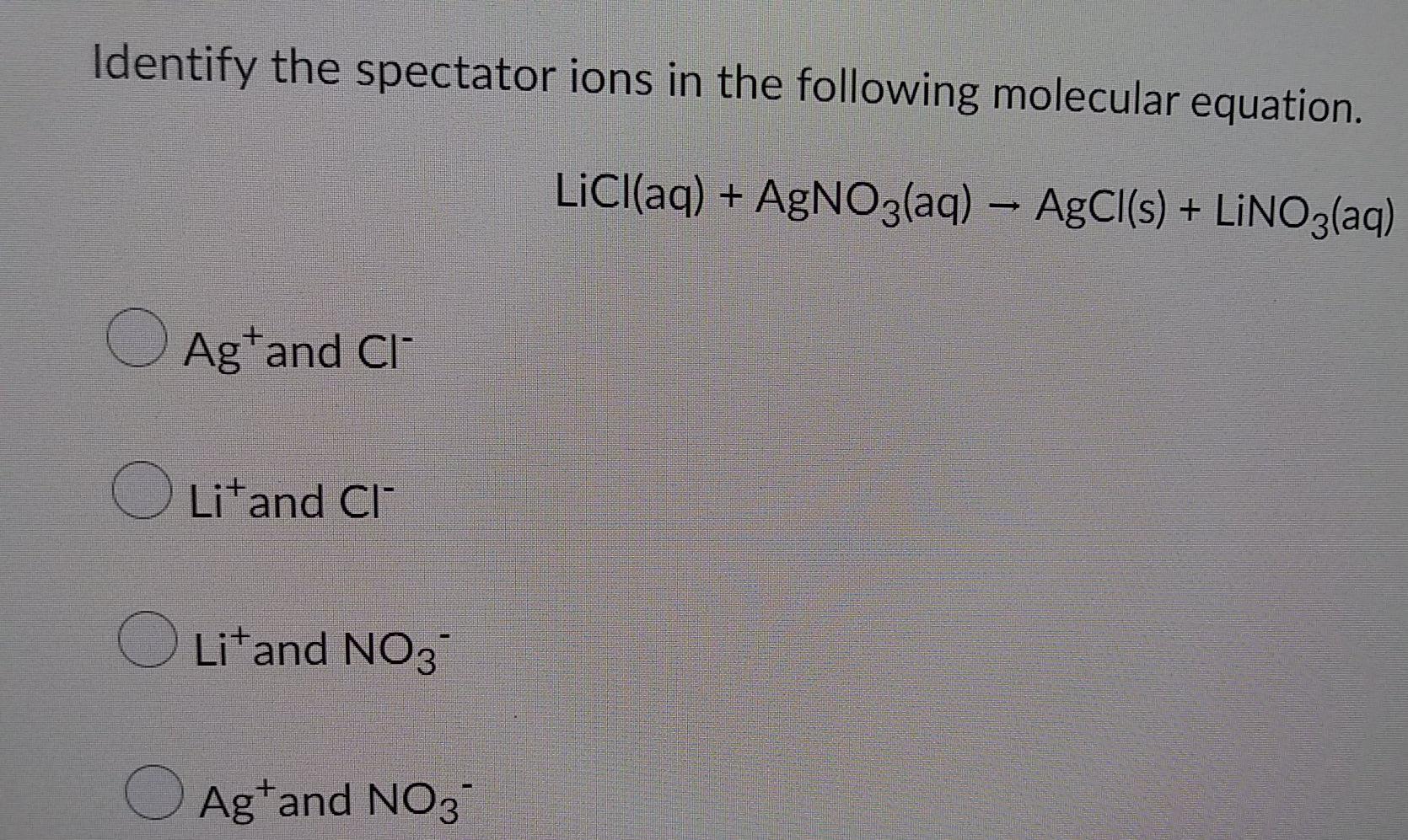 Solved Identify the spectator ions in the following | Chegg.com