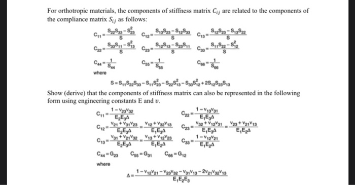 Solved For orthotropic materials, the components of | Chegg.com