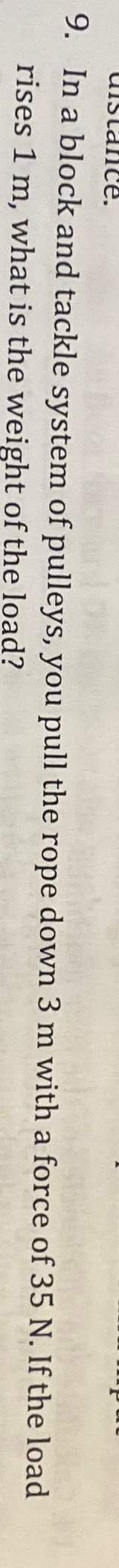 Solved In a block and tackle system of pulleys, you pull the | Chegg.com