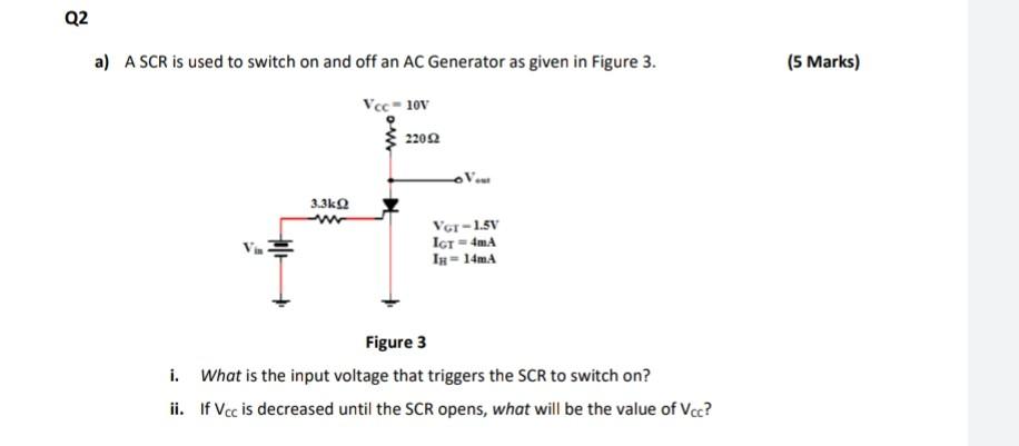 Solved Q2 a) A SCR is used to switch on and off an AC | Chegg.com