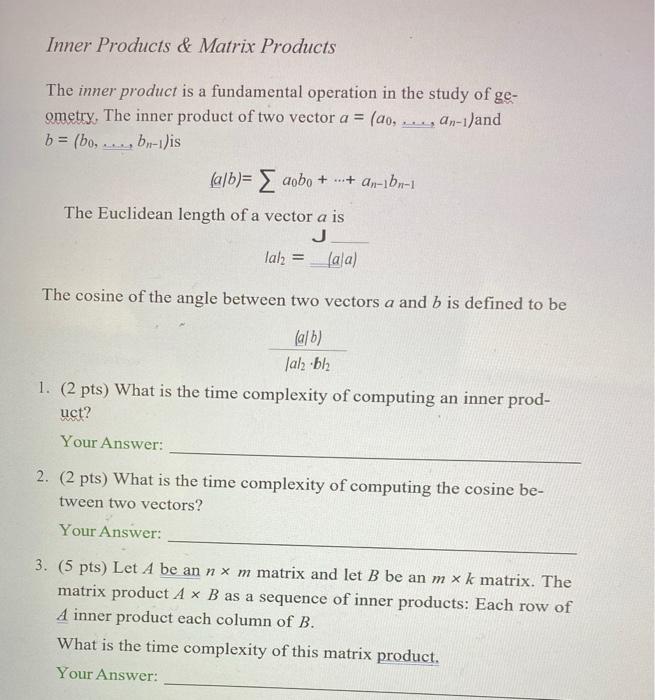 Solved Inner Products & Matrix Products The inner product is | Chegg.com