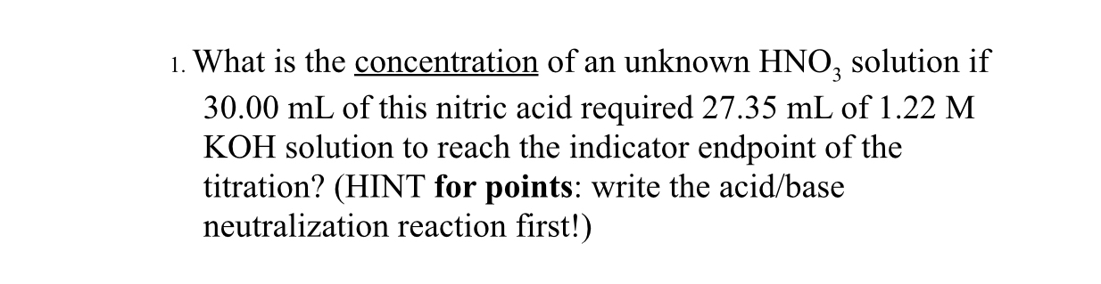 Solved What is the concentration of an unknown HNO3 | Chegg.com