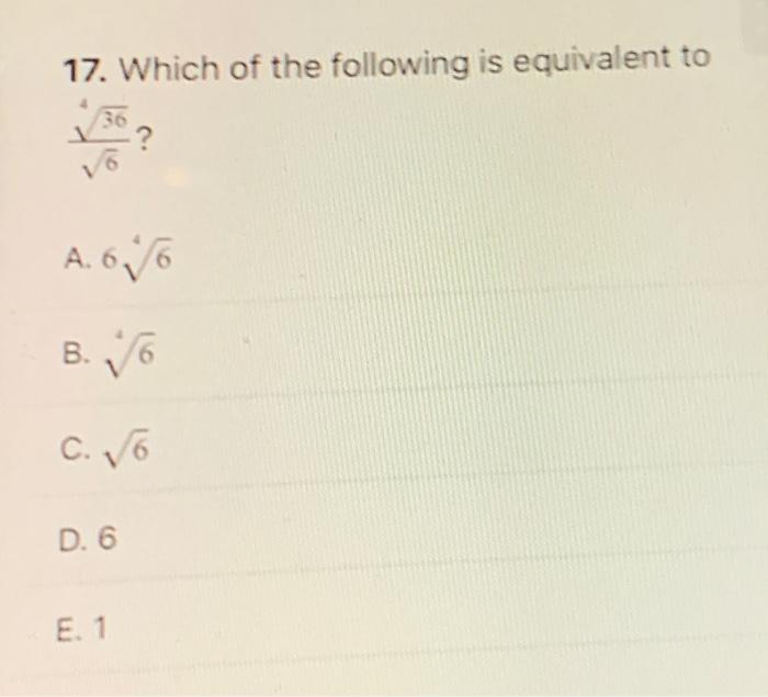 Solved What is the 4th root of 36 divided by the square root | Chegg.com