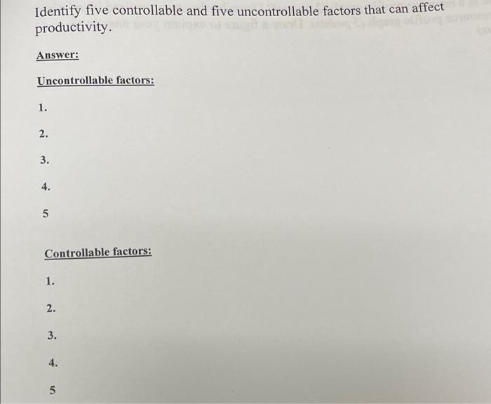 Solved Identify five controllable and five uncontrollable | Chegg.com