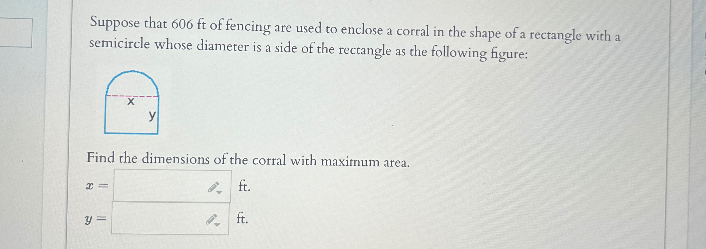 Solved Suppose that 606ft ﻿of fencing are used to enclose a | Chegg.com