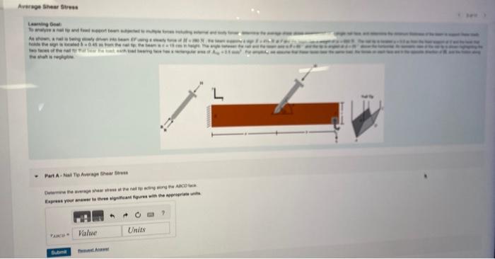 Solved Determine the average shear stress at the nail tip | Chegg.com Solved Determine the average shear stress at the nail tip | Chegg.com