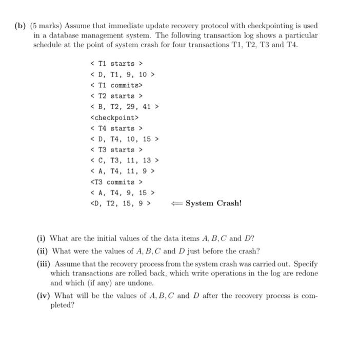 Solved (a) (5 marks) Consider a database with objects A and | Chegg.com