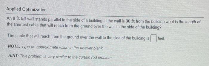 Solved An 9ft tall wall stands parallel to the side of a | Chegg.com