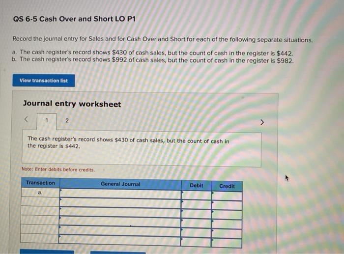 Solved QS 6-5 Cash Over and Short LO P1 Record the journal | Chegg.com