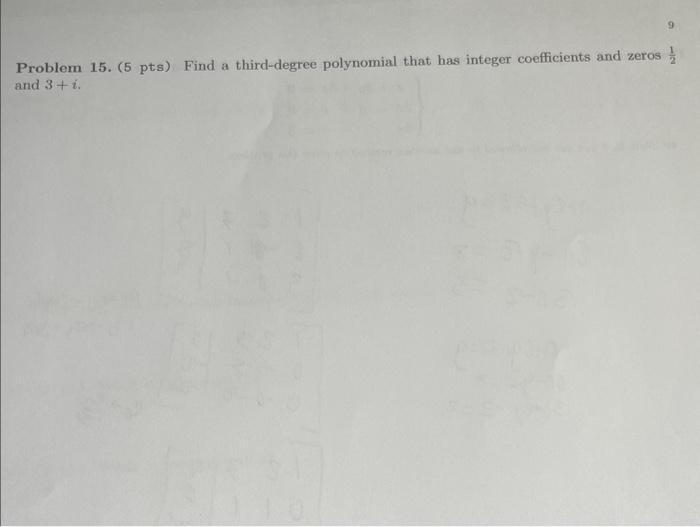 Solved Problem 15. (5 pts) Find a third-degree polynomial | Chegg.com