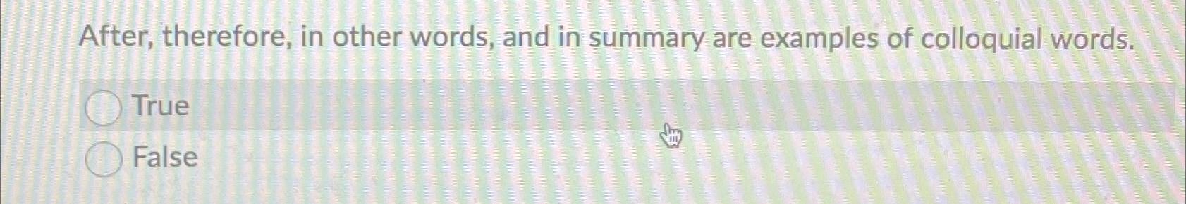 Solved After, therefore, in other words, and in summary are | Chegg.com