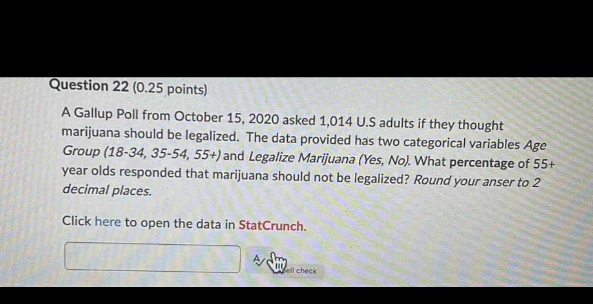 Question 22 (0.25 ﻿points)A Gallup Poll from October | Chegg.com