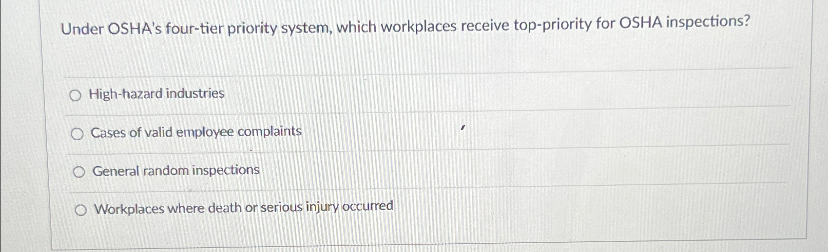 Solved Under OSHA's four-tier priority system, which | Chegg.com
