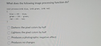 Solved What does the following image processing function | Chegg.com