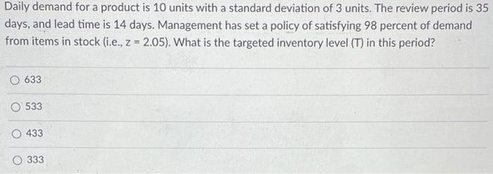 Solved Daily demand for a product is 10 units with a | Chegg.com