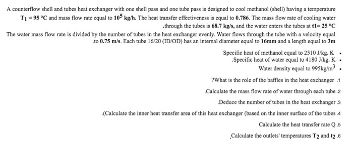 Solved A counterflow shell and tubes heat exchanger with one | Chegg.com