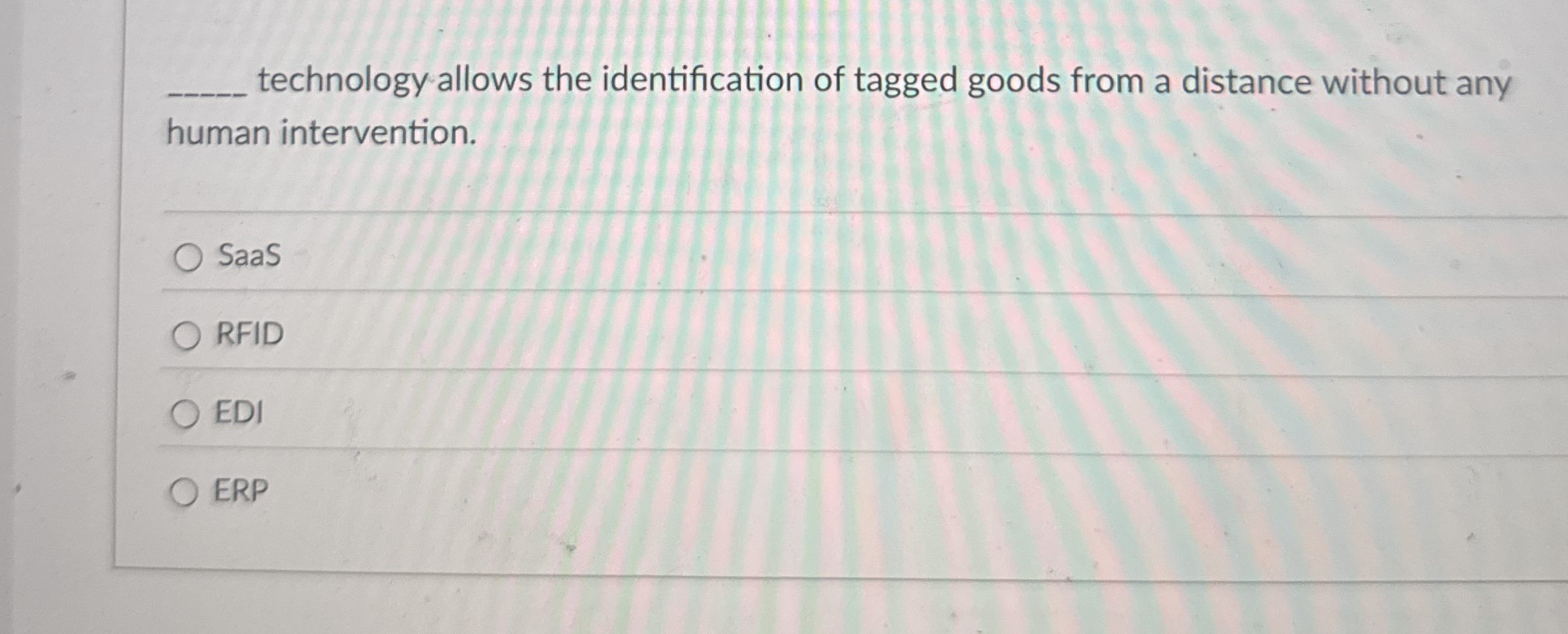Solved technology allows the identification of tagged goods | Chegg.com